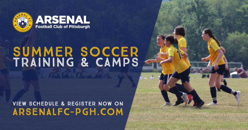 Summer Soccer: Training and Camps - Arsenal FC of Pittsburgh